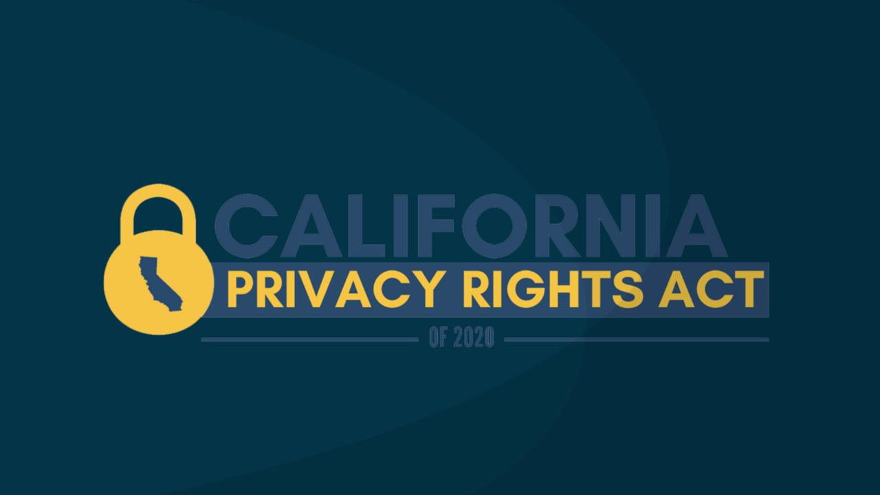 California Privacy Rights Act, le estensioni della legge privacy ...